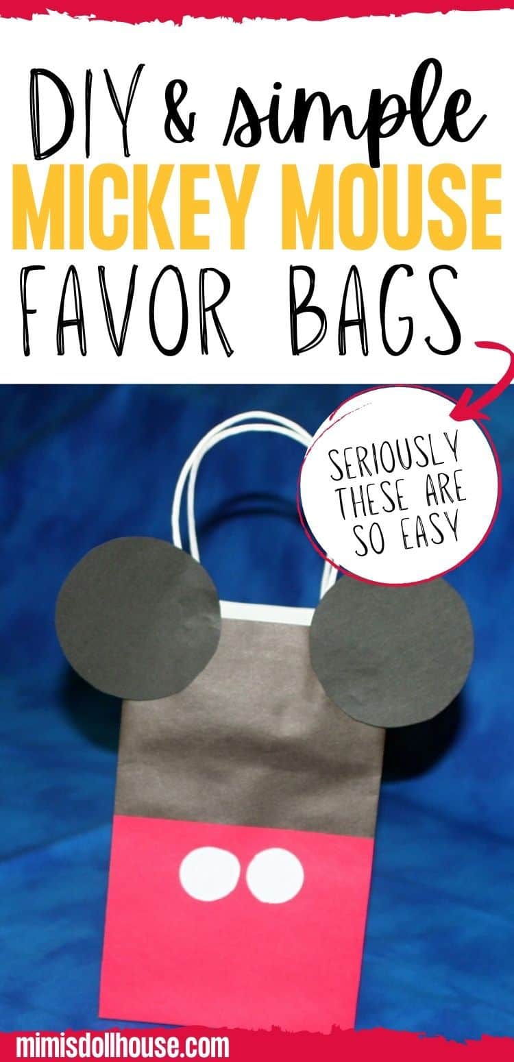 DIY Mickey Mouse Favor Bag - Mimi's Dollhouse