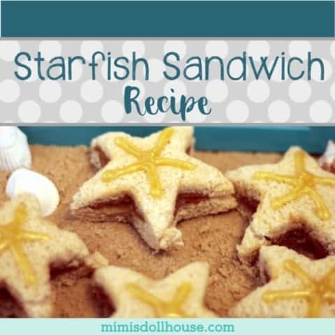 Beach Themed Starfish Sandwich Tutorial - Mimi's Dollhouse