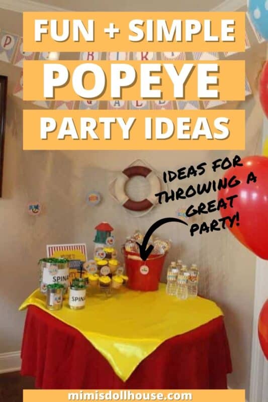 Popeye Party + Sailor Birthday Ideas - Mimi's Dollhouse