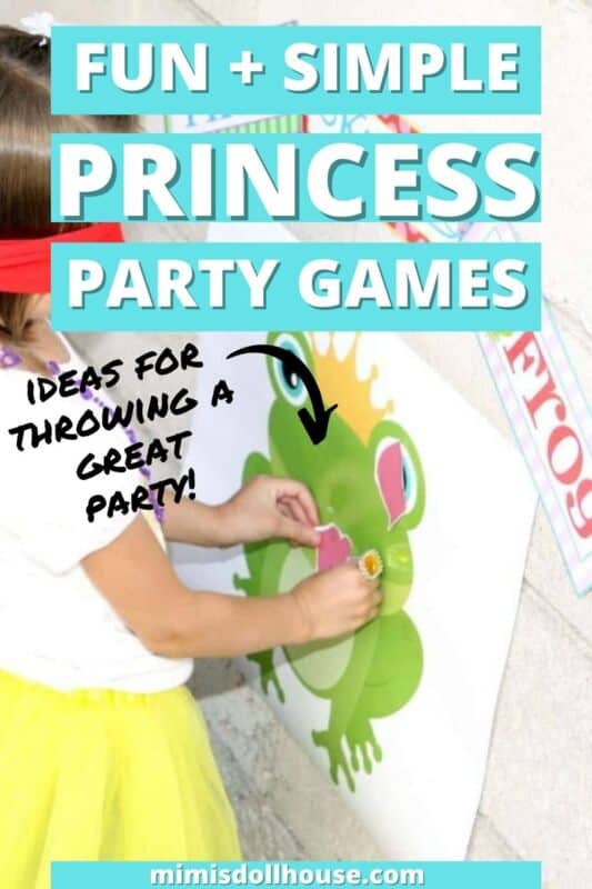 Fun + Festive Princess Party Games - Mimi's Dollhouse