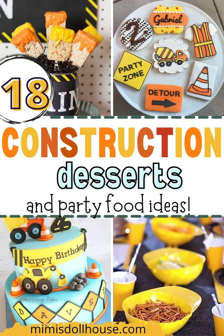 Marvelous Construction Party Food Ideas - Mimi's Dollhouse