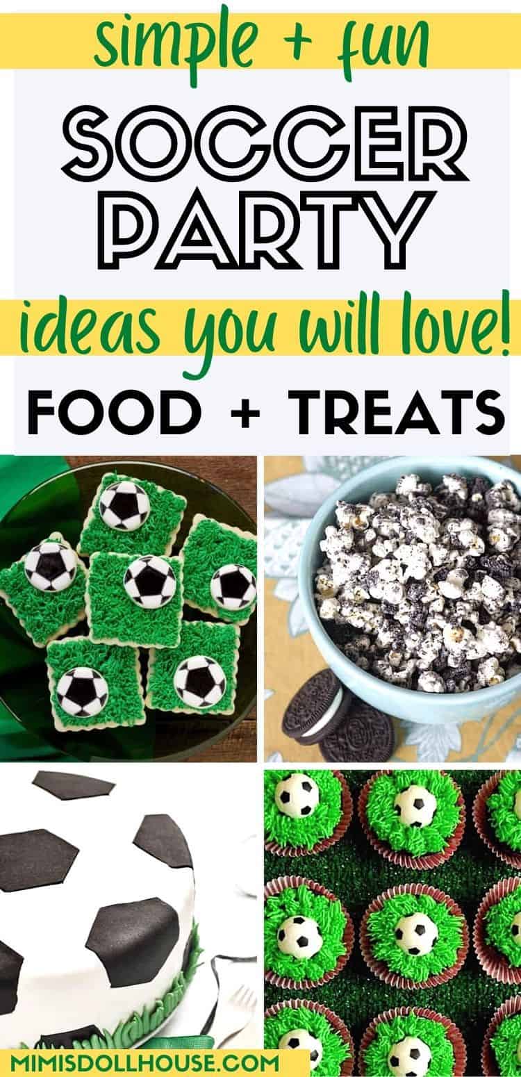 Game Winning Soccer Desserts + Party Treats - Mimi's Dollhouse