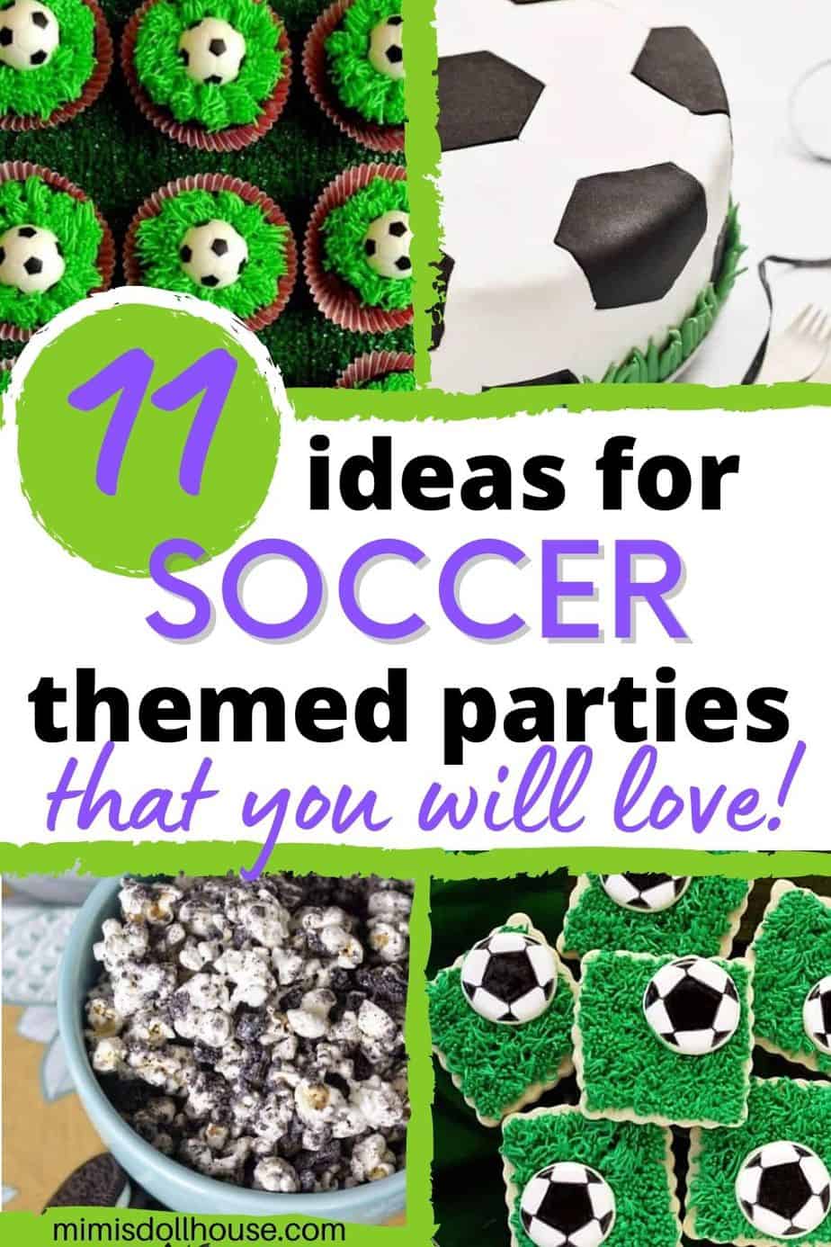 Game Winning Soccer Desserts + Party Treats - Mimi's Dollhouse