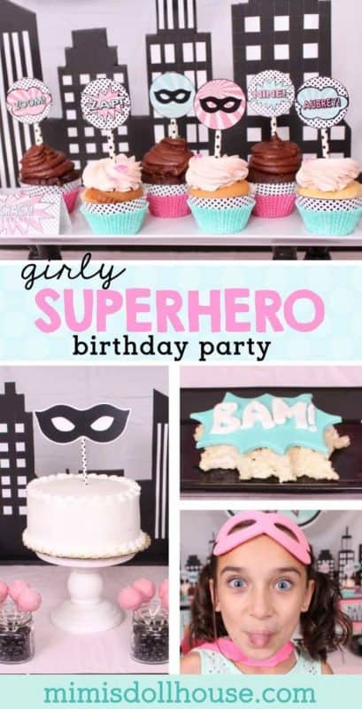 How to Throw a Girl Superhero Birthday Party - Mimi's Dollhouse