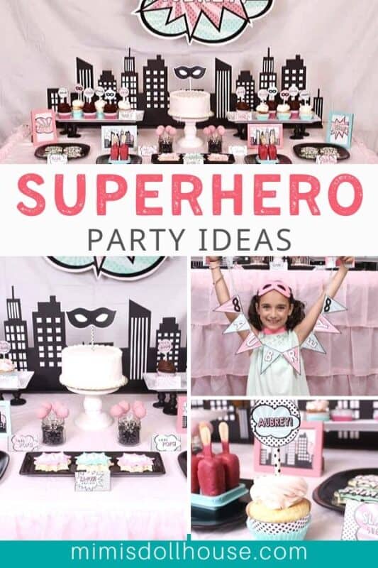 How to Throw a Girl Superhero Birthday Party - Mimi's Dollhouse