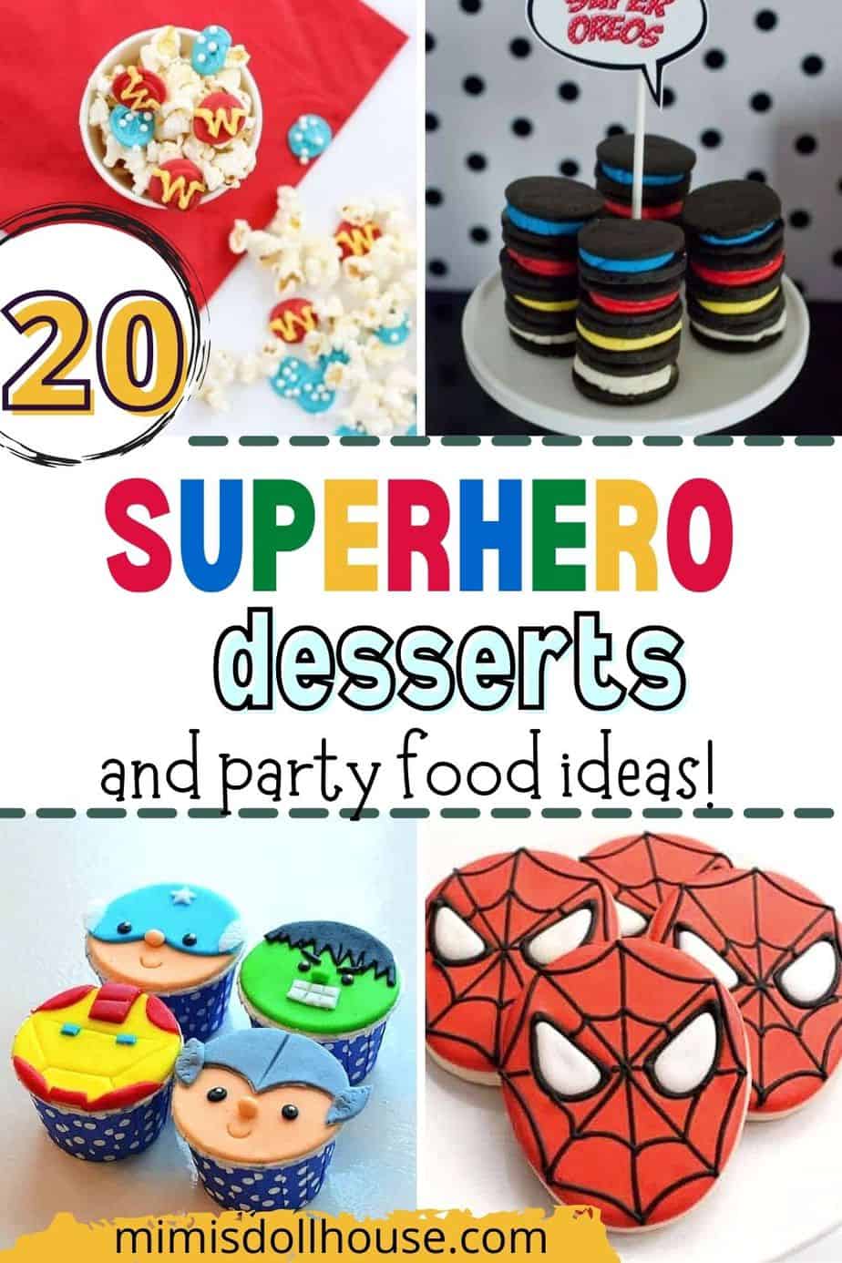 Superhero Party Food Ideas: Amazing Desserts & Superhero Snacks - Mimi ...