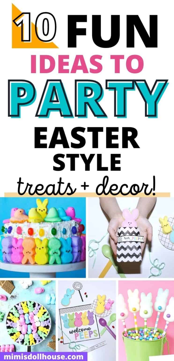 Peep Party + Fun Peeps Ideas For Easter - Mimi's Dollhouse