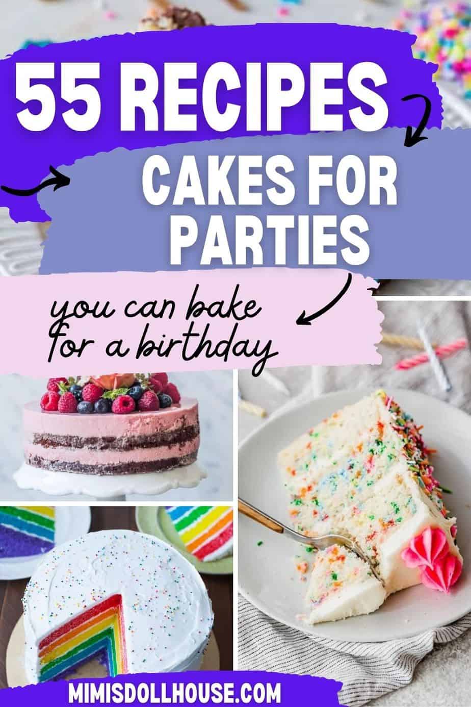 55 Delicious Birthday Cake Recipes - Mimi's Dollhouse
