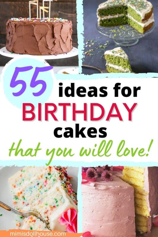 55 Delicious Birthday Cake Recipes - Mimi's Dollhouse