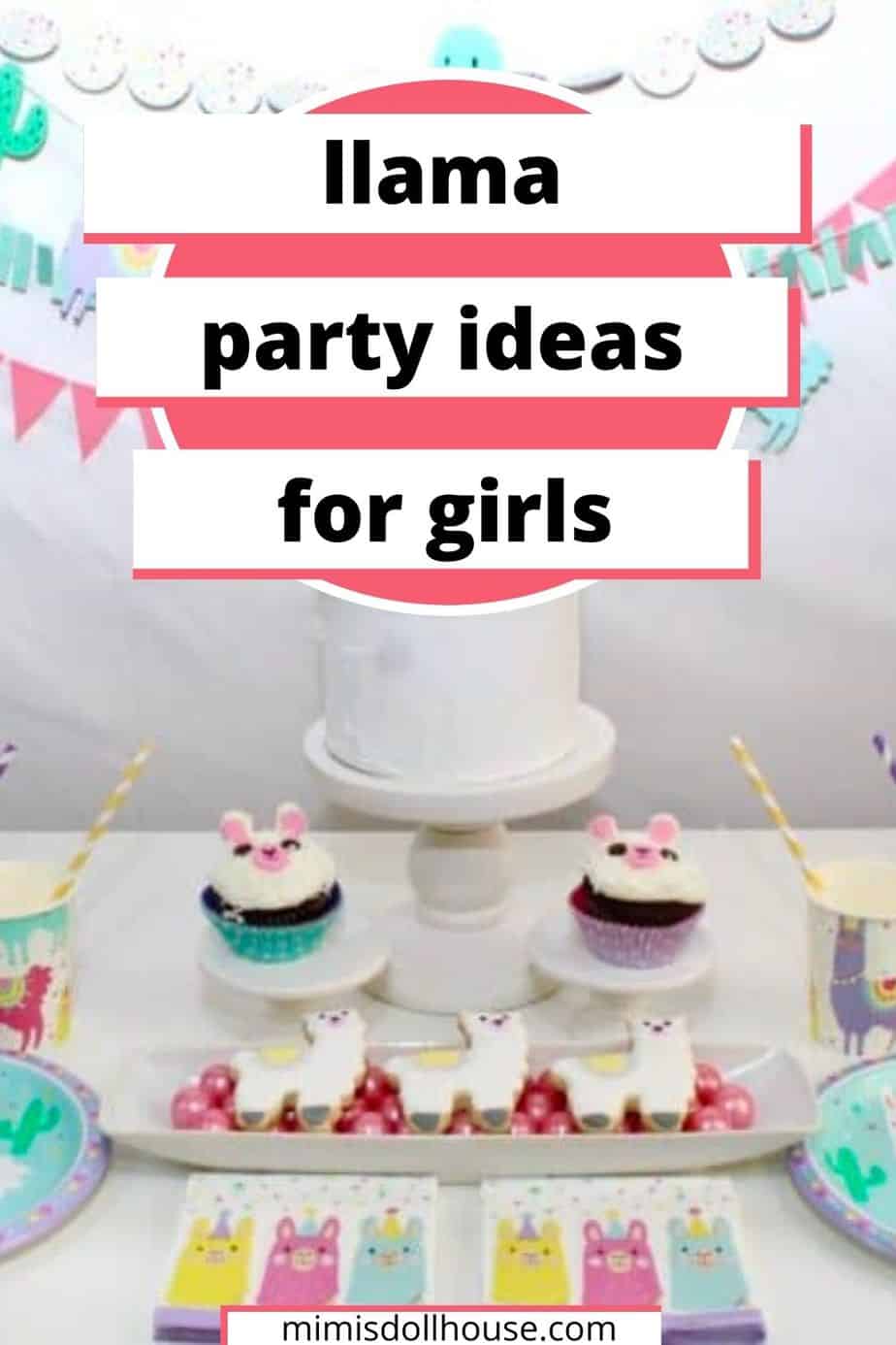 Playful Bright Llama Decorations + Party Ideas - Mimi's Dollhouse