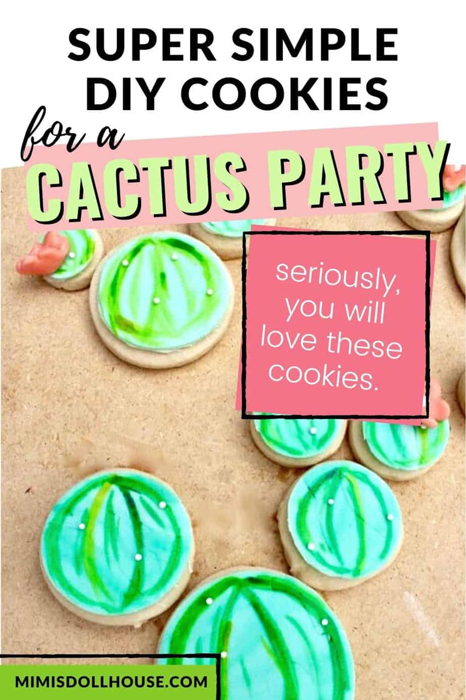DIY Watercolor Cactus Cookies - Mimi's Dollhouse