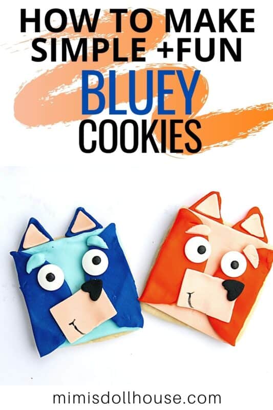 Easy + Cute DIY Bluey Cookies - Mimi's Dollhouse