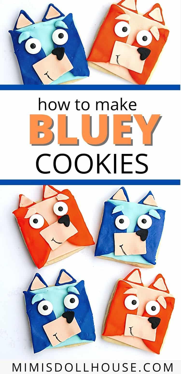 Easy + Cute DIY Bluey Cookies - Mimi's Dollhouse