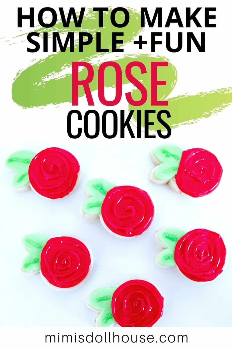 Simple Rose Cookies You Can Bake - Mimi's Dollhouse