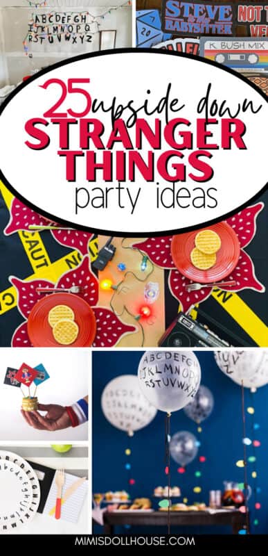 25+ Stranger Things Party Ideas that Don't Lie - Mimi's Dollhouse