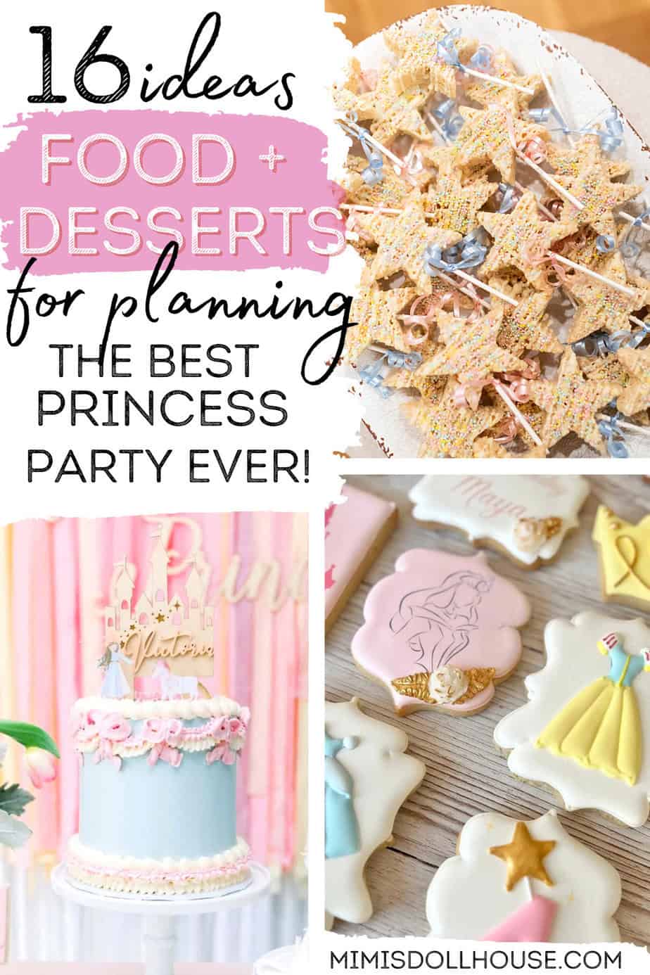 Princess Party Food + Desserts - Mimi's Dollhouse