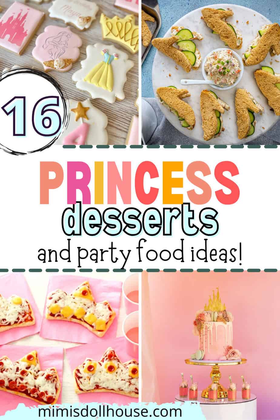 Princess Party Food + Desserts - Mimi's Dollhouse
