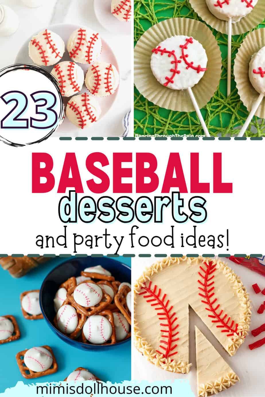 23 Baseball Party Desserts + Food Ideas that Won't Strike Out - Mimi's ...